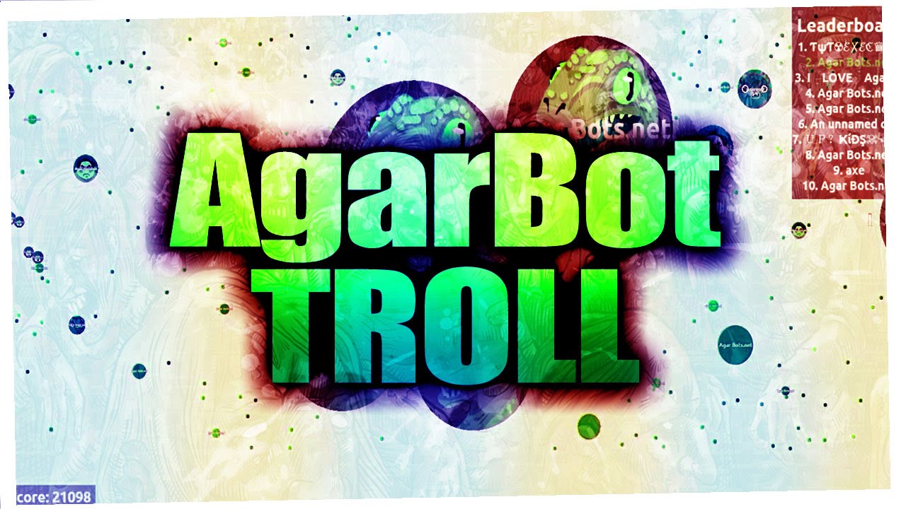 Troll AgarBots.net ۩ 27k - YouTube