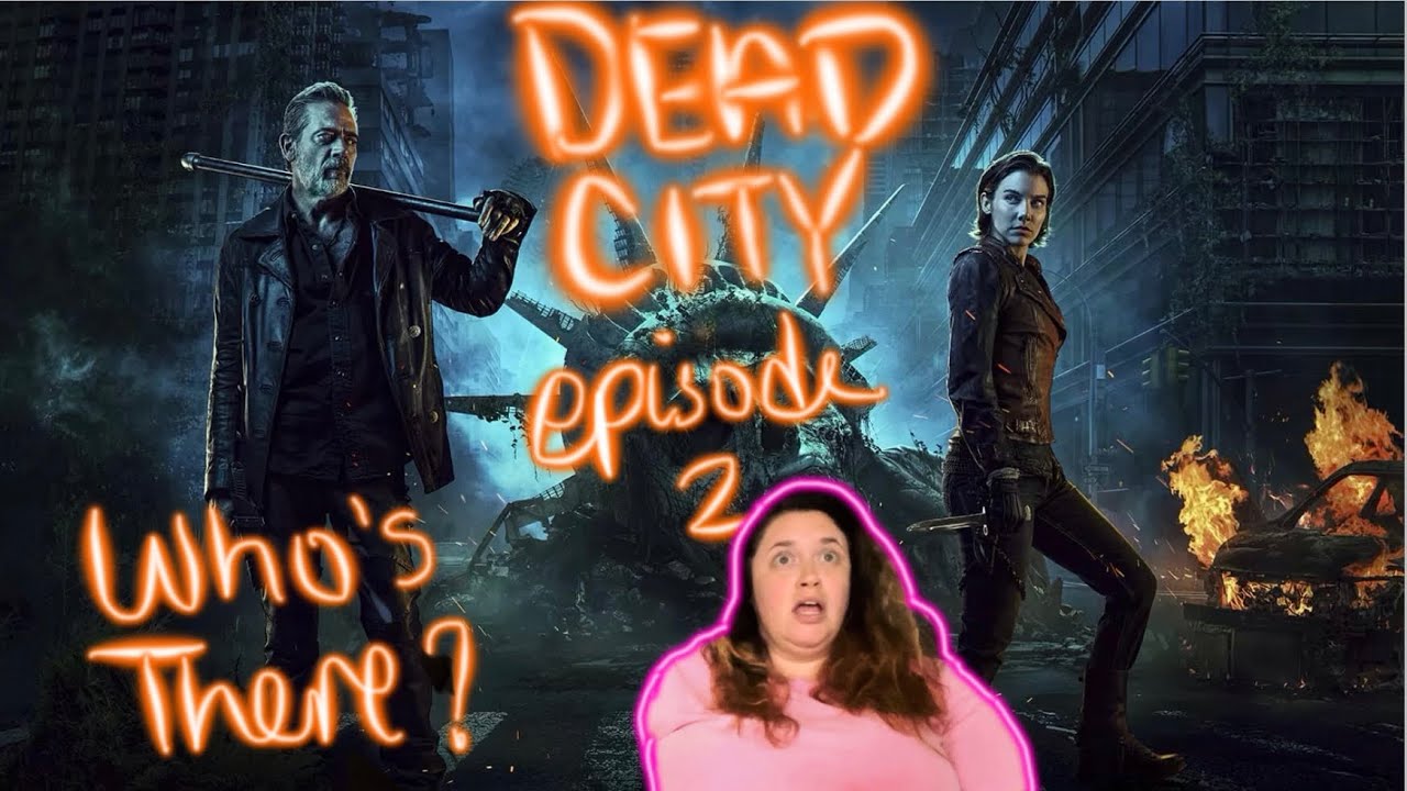 The Walking Dead: Dead City S1E2 “Who’s There?” REACTION VIDEO - YouTube