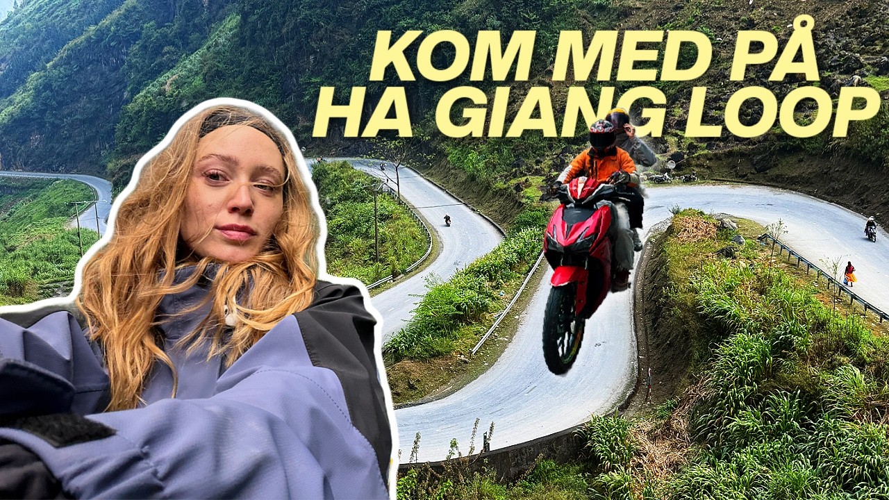 2 DAGE PÅ HA GIANG LOOP I VIETNAM *vlog* - YouTube