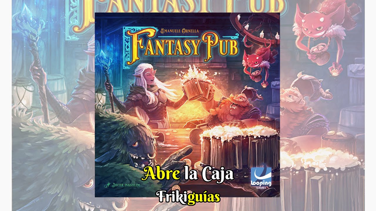 Fantasy Pub - Looping Games - Abriendo la Caja - YouTube