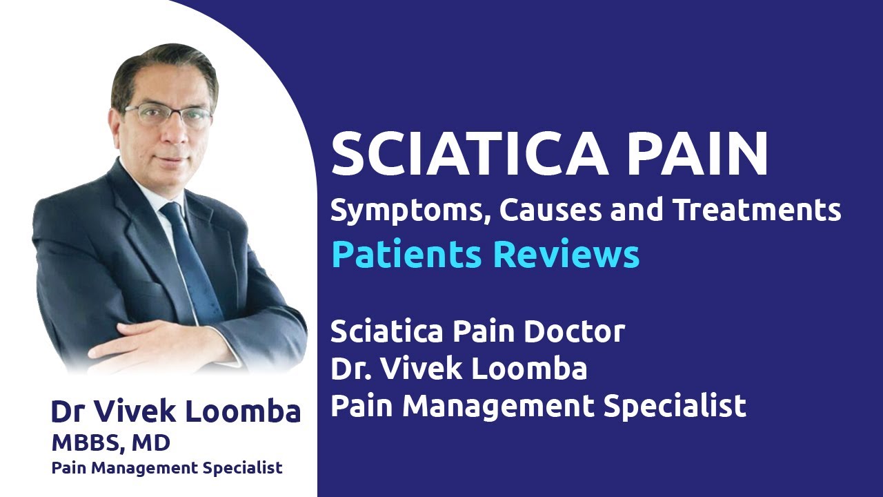 Dr Vivek Loomba | Sciatica Pain Treatment | Dr. Vivek Loomba MD Pain ...