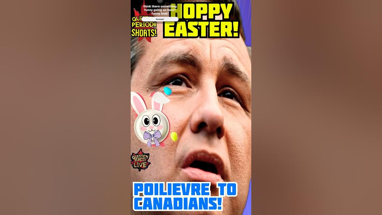 Poilievres Special Easter Message Its Funny Youtube