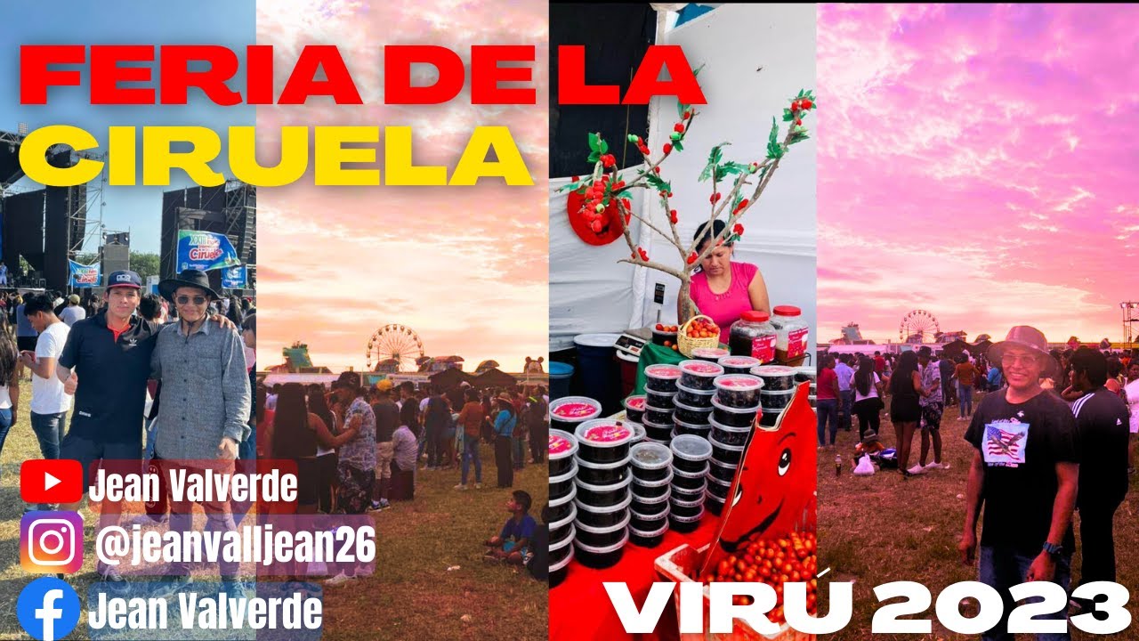 FERÍA DE LA CIRUELA, VIRÚ 2023 - YouTube