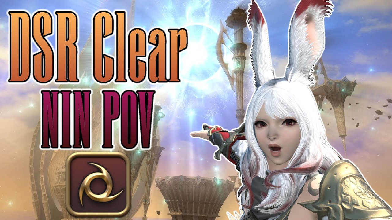 FFXIV Dragonsong's Reprise (DSR) First Ultimate Clear! - Ninja (NIN) M1 ...