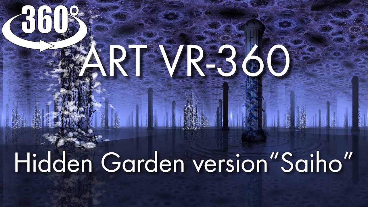 ART 360° VR 4K - HiddenGarden trailer - YouTube