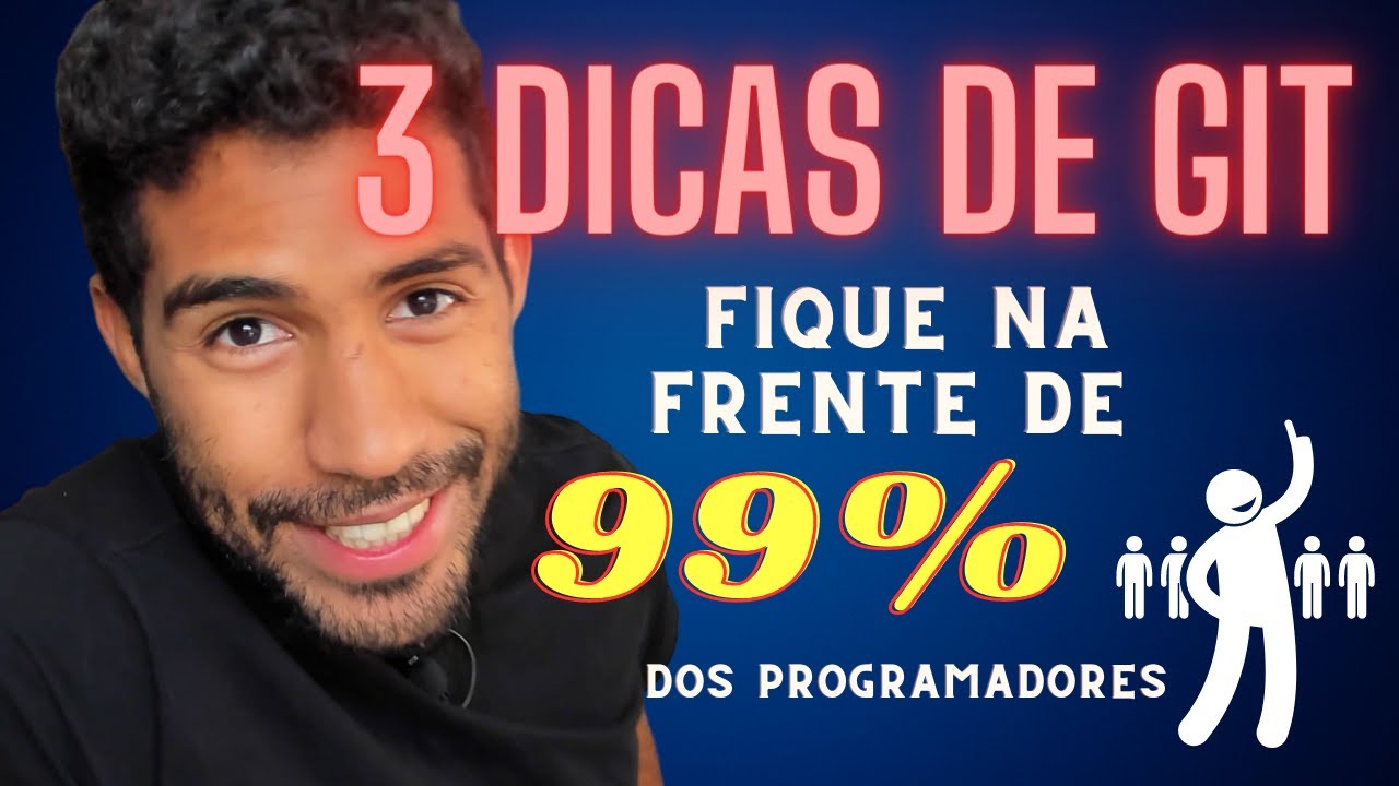 3 dicas de GIT para você ficar na frente de 99% dos programadores - YouTube