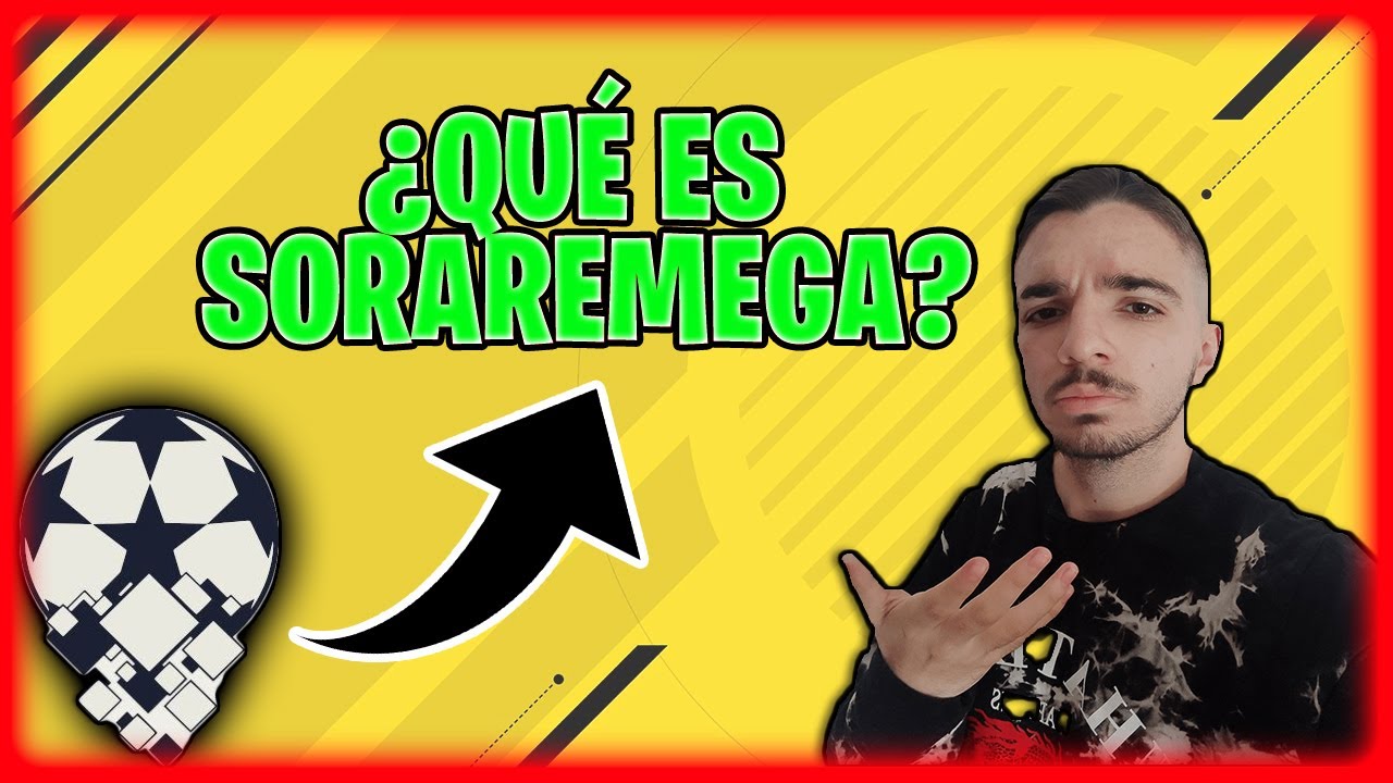 ¿QUÉ ES SORAREMEGA? | DICCIONARIO SORARE - YouTube