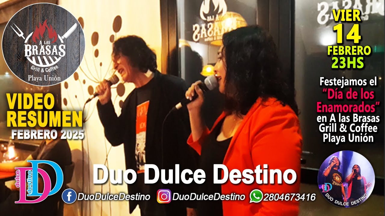 Duo Dulce Destino en "A las Brasas Grill & Coffee" Playa Unión - YouTube