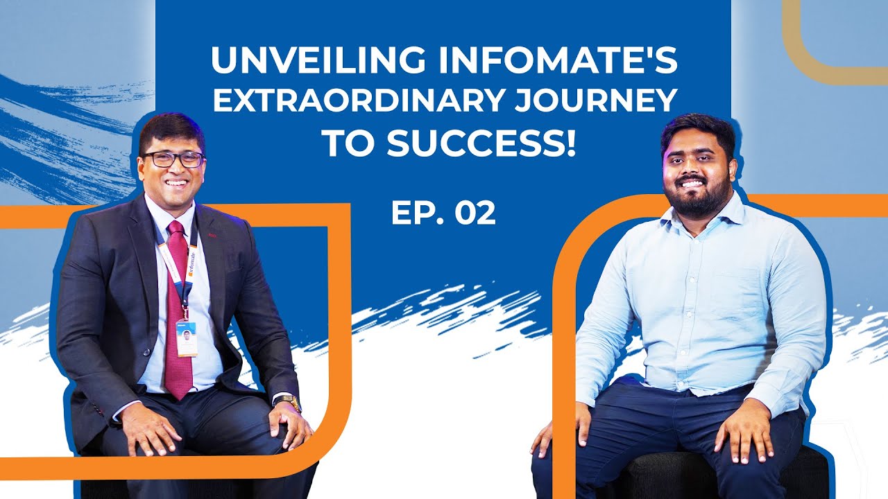 Ep 2: Unveiling Infomate's Extraordinary Journey to Success! | Podcast ...