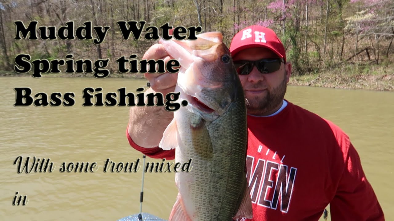 Spring time, Muddy Water Bassing...after a MAJOR STORM. - YouTube