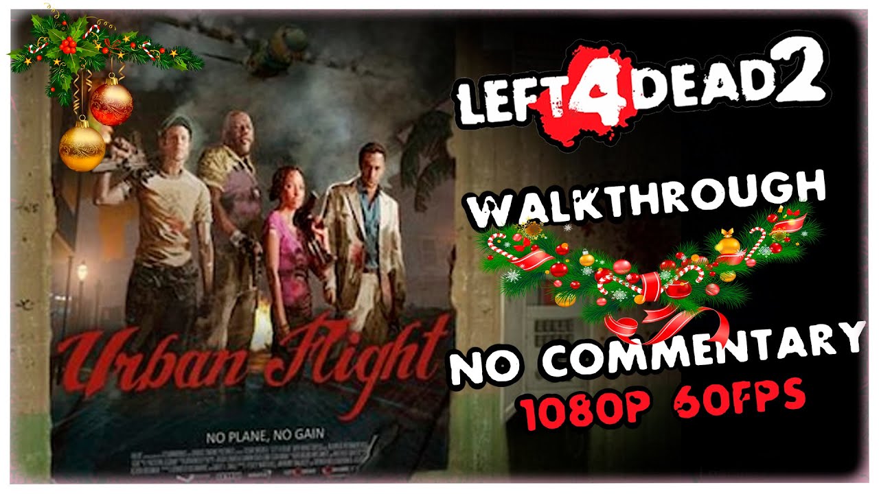 Left 4 Dead 2 - Urban Flight with SNOW MODS! Best l4d2 map?|8 Survivors ...