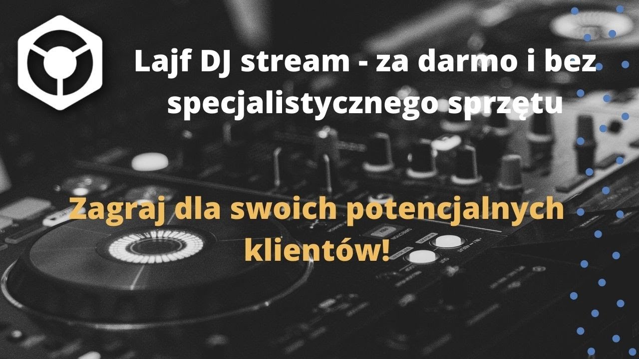 Jak zrobić stream - edycja DJ-ska - YouTube