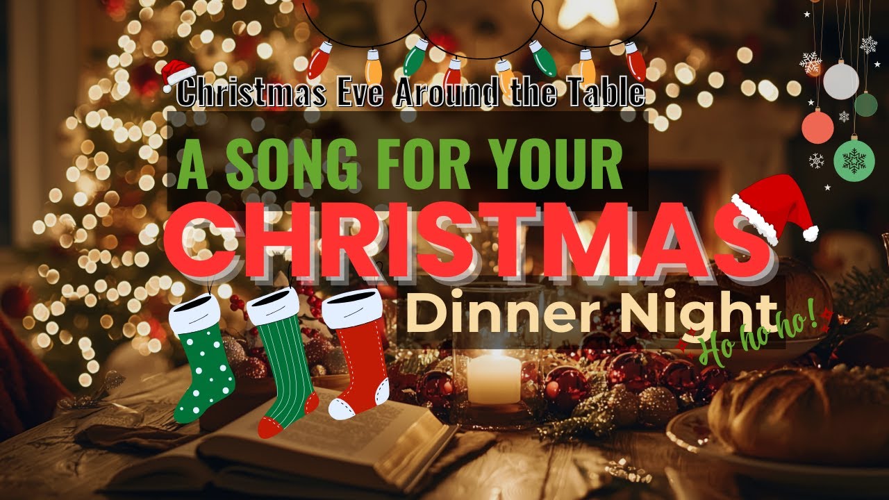 Christmas Eve Around the Table | A Heartwarming Christian Song for Your ...