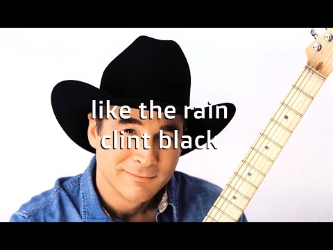 Like The Rain Clint Black #Karaoke #lyrics (Karaoke Version) - YouTube