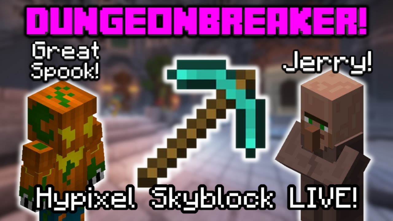 The Dungeonbreaker Update is HERE! | Hypixel Skyblock LIVE! - YouTube