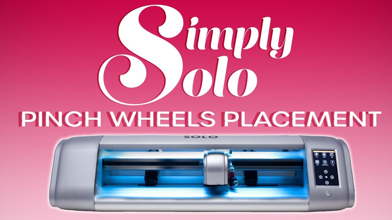 Simply Solo Tip 4 - Pinch Wheels Placement - YouTube