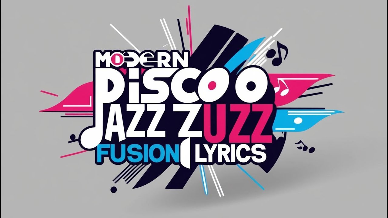 Modern Disco Jazz Fusion Lyrics - YouTube