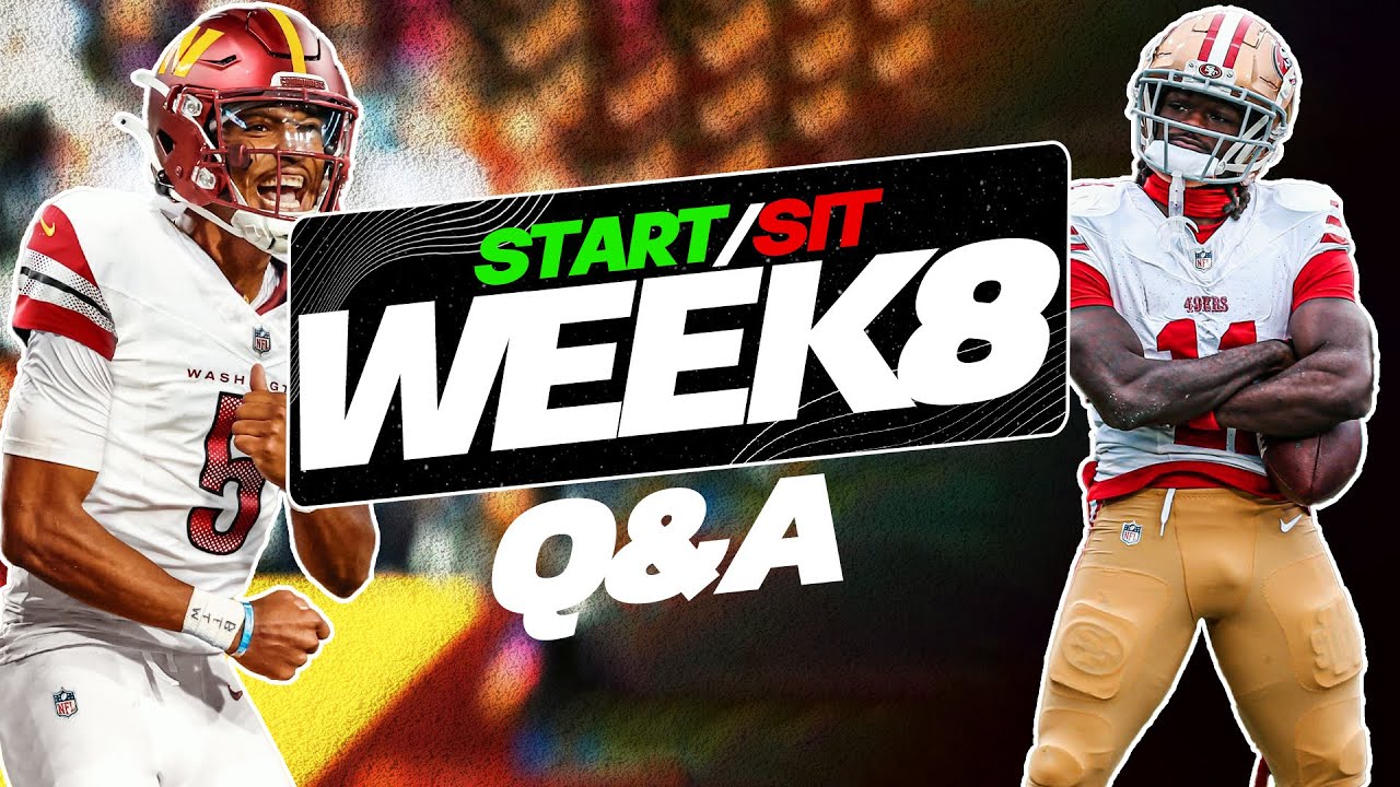 Week 8 Start/Sit Questions for Fantasy Football! - YouTube