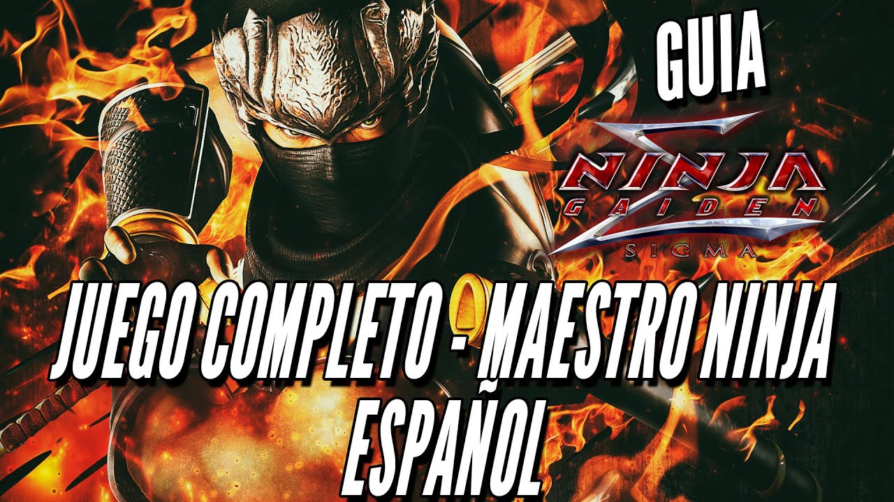 Ninja Gaiden Sigma - JUEGO COMPLETO - MAESTRO NINJA [Español] - YouTube
