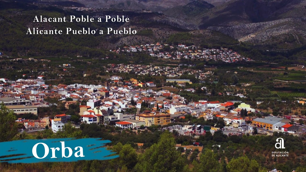 ORBA. Alicante pueblo a pueblo - YouTube