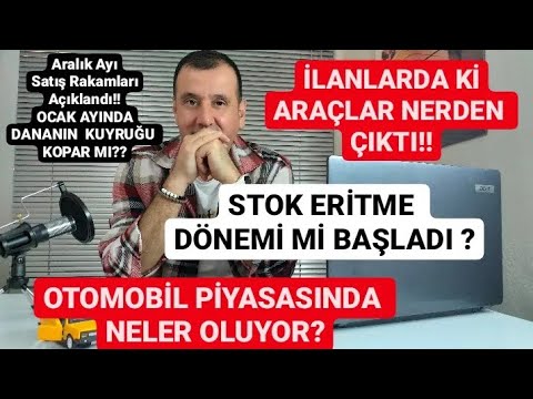 İKİNCİ EL ARABADA SONDURUM!! OTOMOBİLDE STOK ERİTME DÖNEMİ Mİ BAŞLADI? ARABA BOLLUĞUNUN SEBEBİ NE?