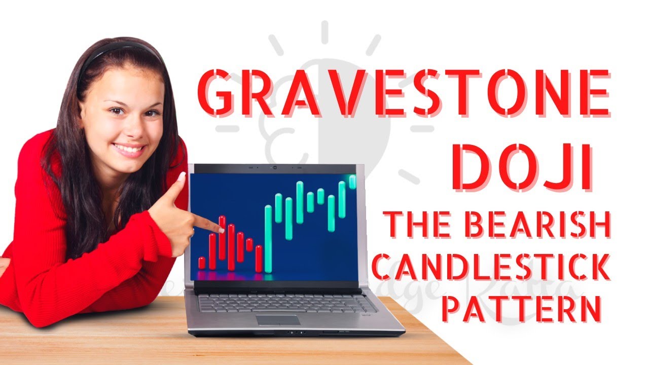 Gravestone Doji-The Bearish Candlestick Pattern ||Candlestick Chart ...