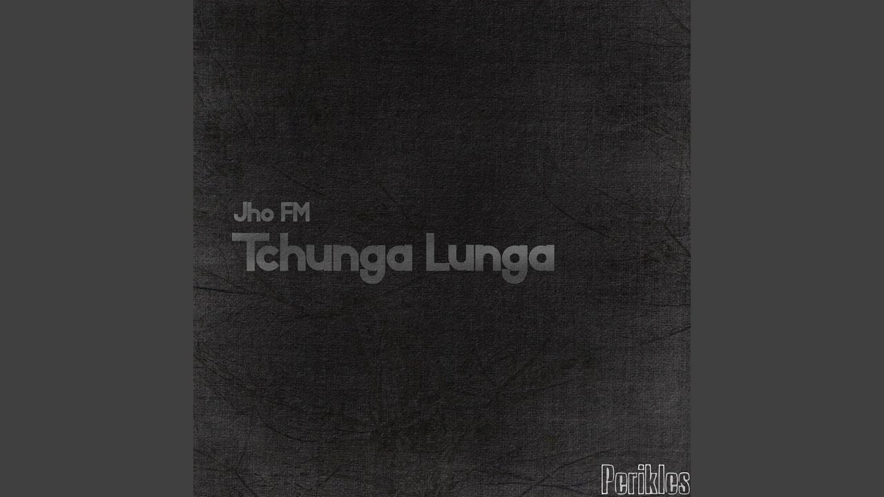 Tchunga Lunga - YouTube