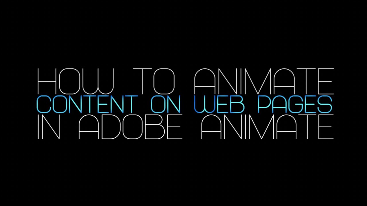 Animating content on web pages using Adobe Animate. - YouTube