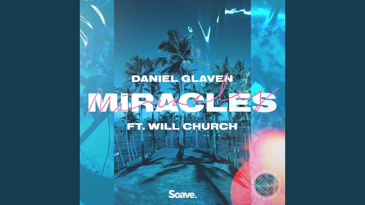 Miracles (feat. Will Church) - YouTube Music