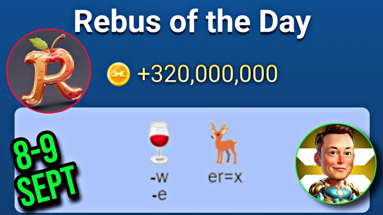 Rebus Of The Day Musk Empire 9 September | X Empire Rebus Of The Day ...