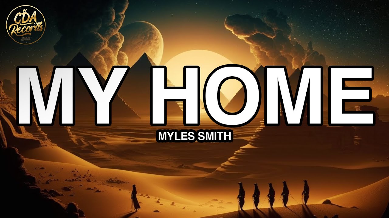 Myles Smith - My Home (Lyrics) - YouTube