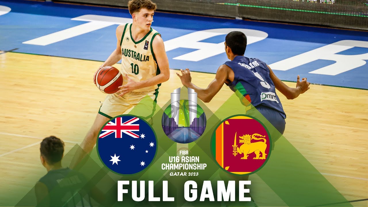 Australia v Sri Lanka | Full Basketball Game | FIBA U16 Asian ...
