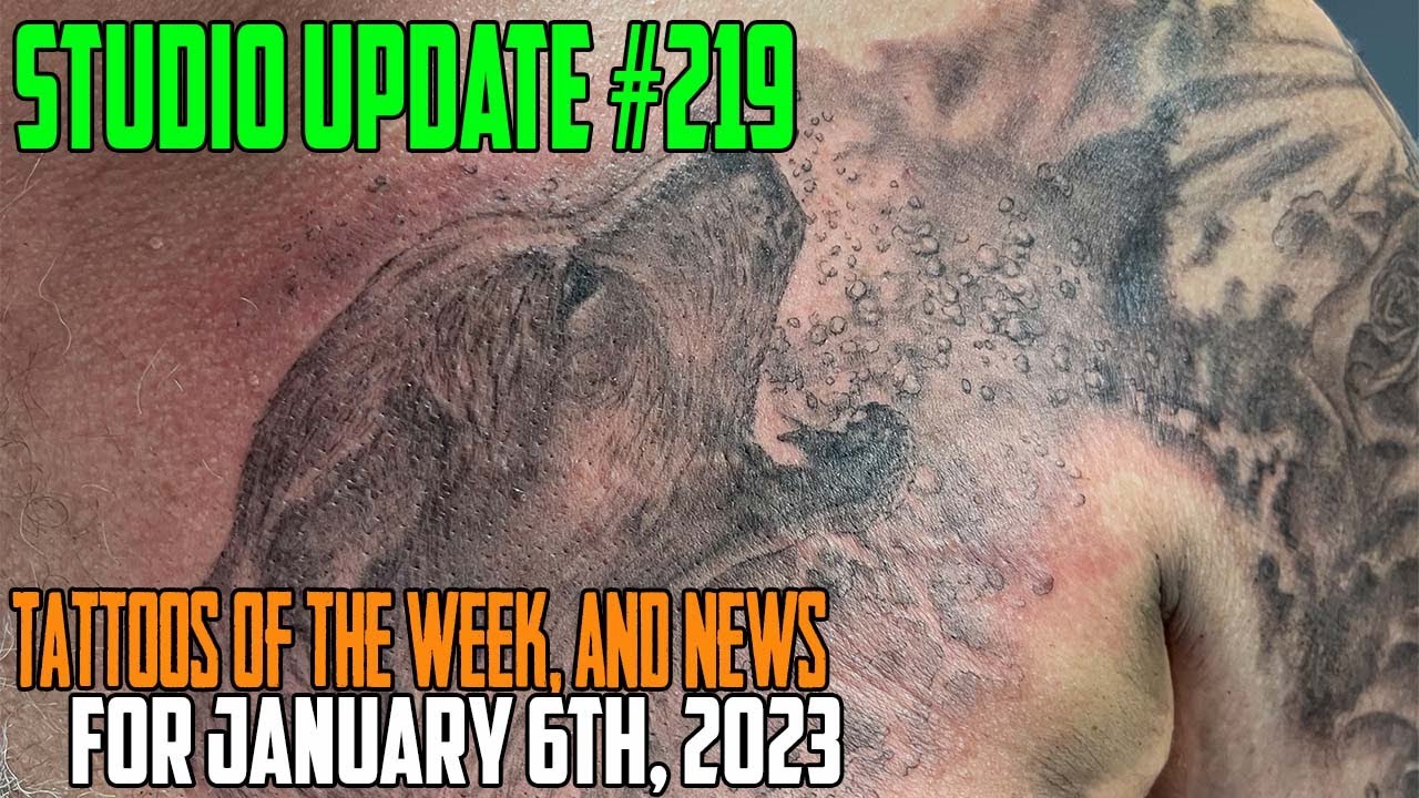 Studio Update #219 Tattoos of the Week, Piercing & Content News January ...