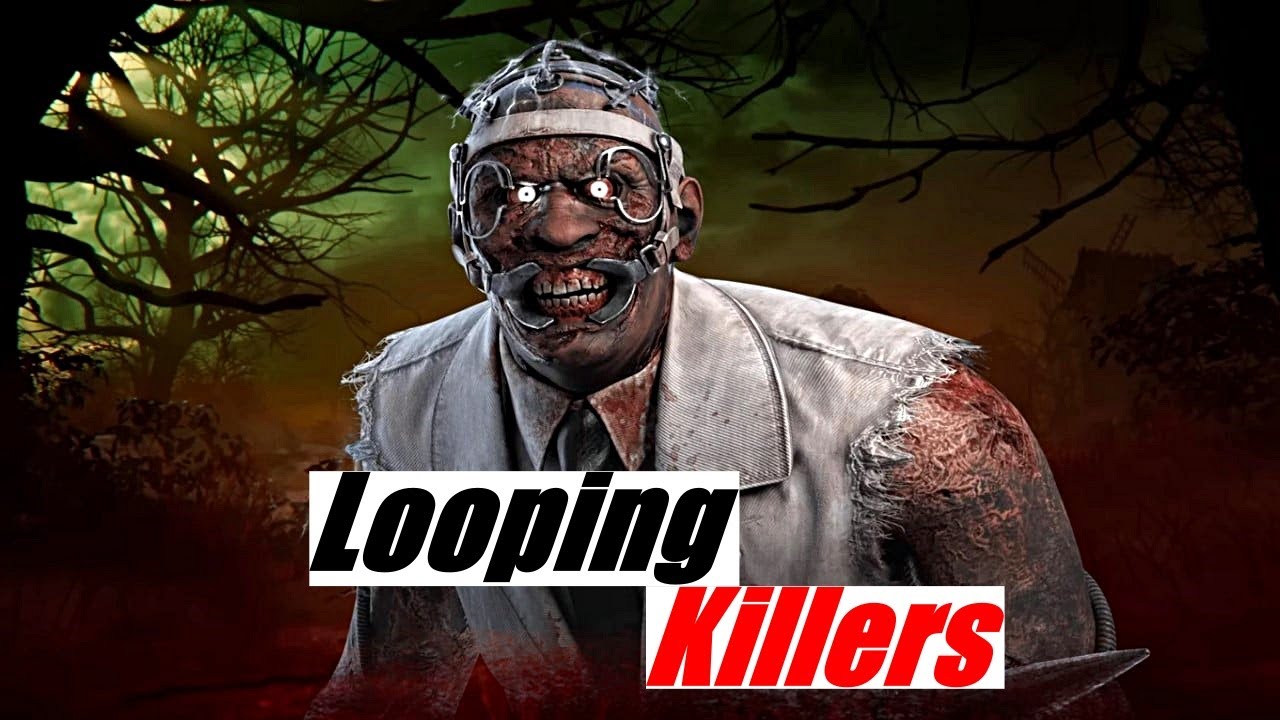 DBD Looping Killers - YouTube