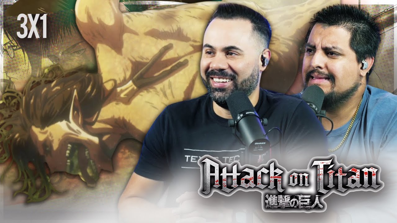 Our First Anime! - Attack On Titan 3x1 "Smoke Signal" Reaction | SUBBED ...