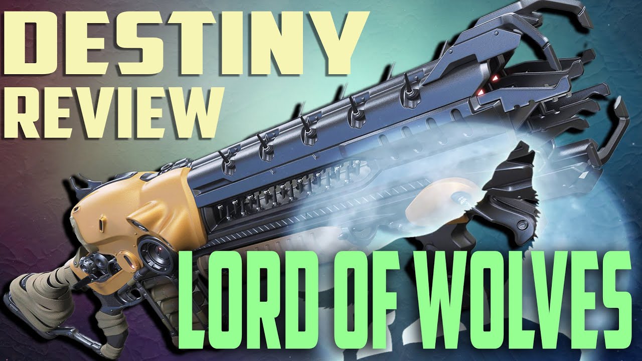 DESTINY | Lord of Wolves YEAR 2 | QUICK Weapon Review - YouTube