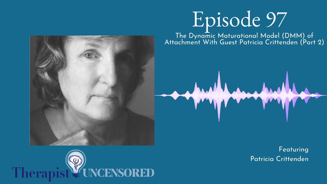 TU97: The Dynamic Maturational Model (DMM) of Attachment With Guest ...