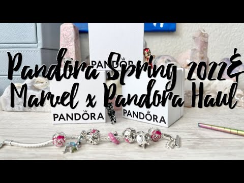 Pandora Haul | Spring 2022 and Marvel x Pandora