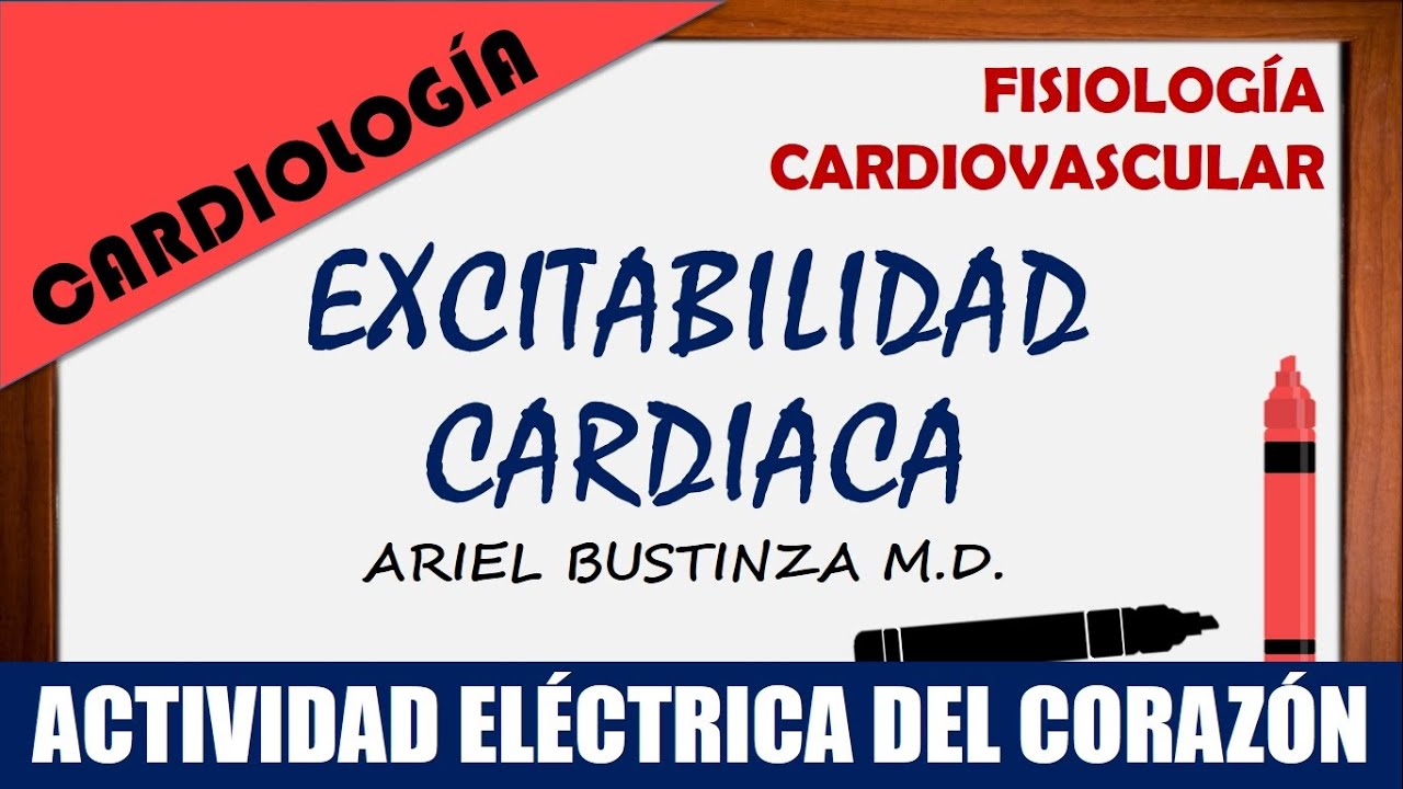 EXCITABILIDAD CARDIACA, batmotropismo, clínica, farmacología, COMPLETO ...