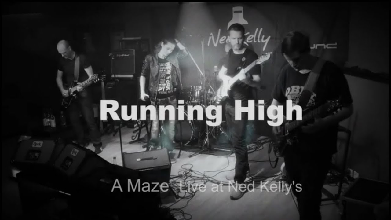 A Maze Swiss Rockband - Running High (Live) at Ned Kelly Lounge Zürich ...