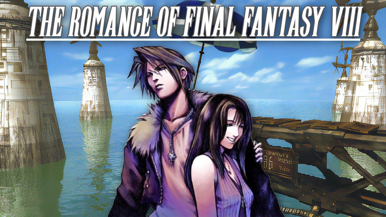 The Romance of Final Fantasy VIII | A Final Fantasy Video Essay - YouTube