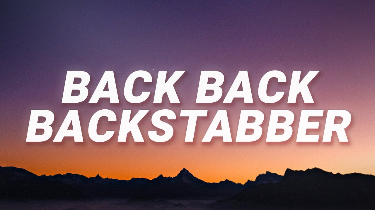 Kesha - Back back backstabber (Lyrics) - YouTube