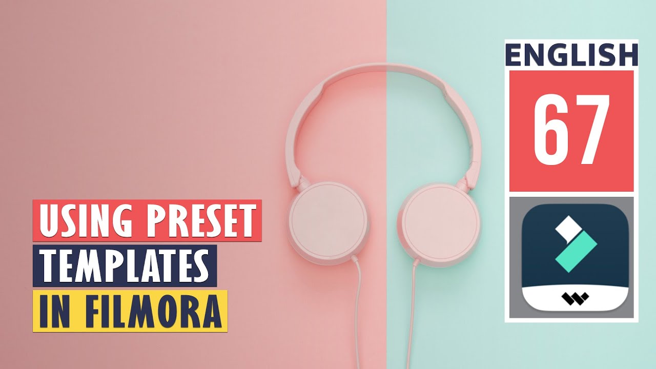Using Preset Templates in Filmora 11 | Wondershare Filmora 11 Tutorial ...