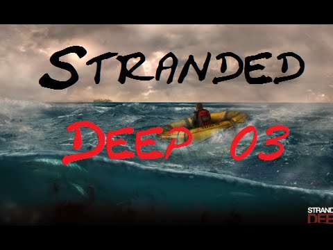 Der dritte erste Tag xD | Stranded Deep 03 - YouTube