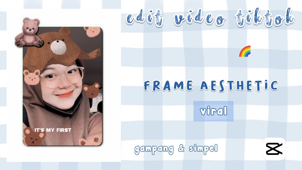 Cara edit video frame estetik dengan lirik viral || Capcut - YouTube