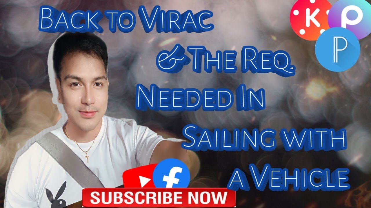 Heading back to Virac and the req. needed in sailing a ferry with a ...