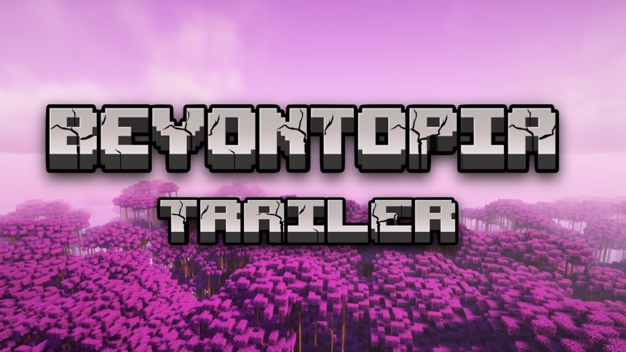 Beyontopia | Minecraft Server Trailer - YouTube