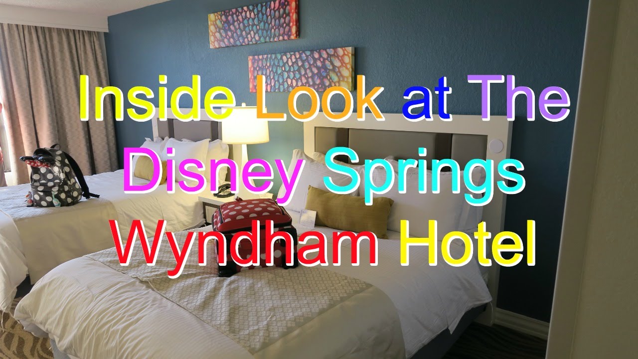 An Inside Look of the Wyndham Disney Springs Resort Hotel - YouTube