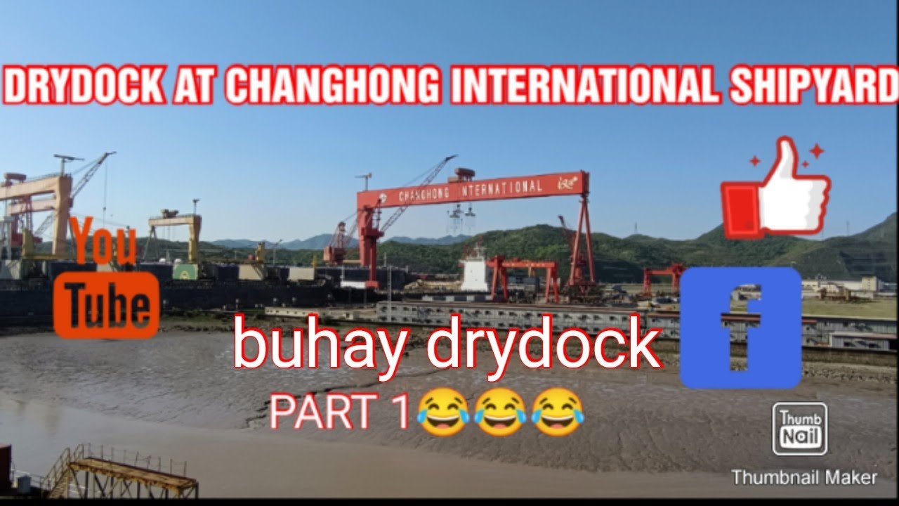 BUHAY DRYDOCK AT CHANGHONG INTERNATIONAL SHIPYARD - YouTube