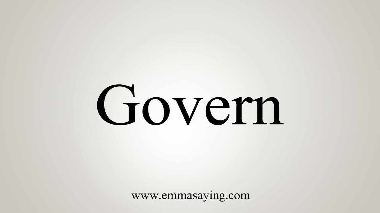 How To Say Govern YouTube how-to-say-govern-youtube